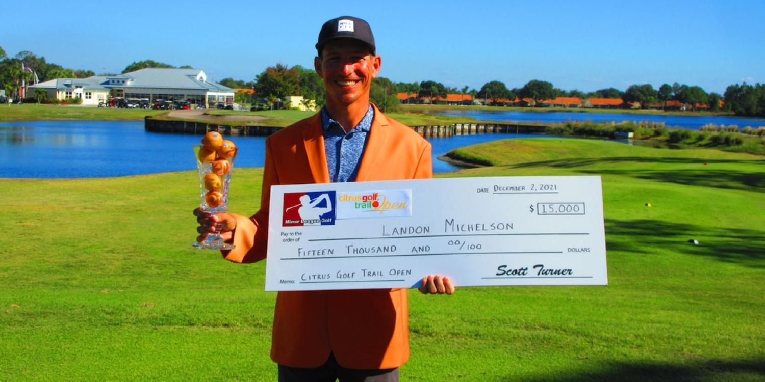 Landon Michelson Wins Inaugural 2021 Citrus Golf Trail Open By Brian Weis